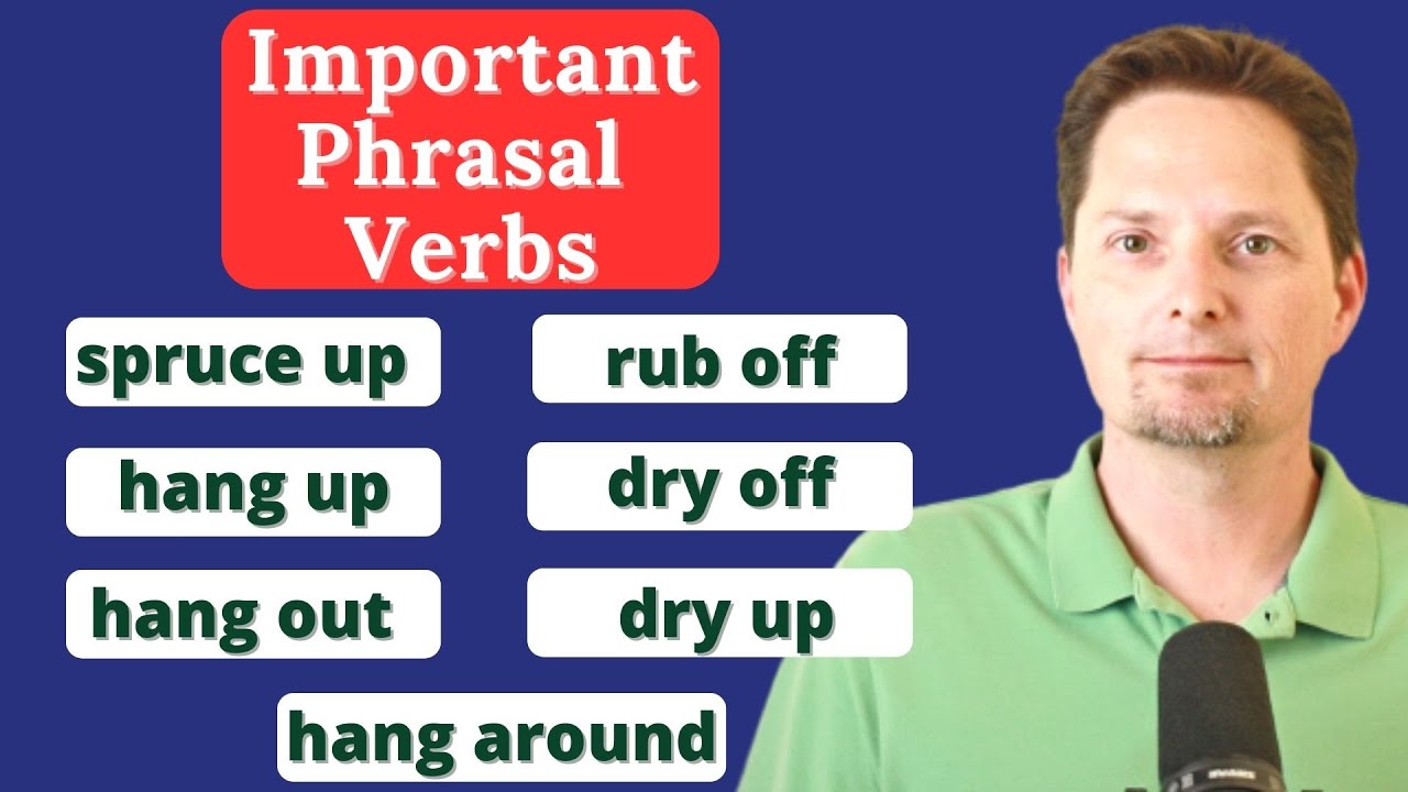 Phrasal Verbs American English RUB OFF SPRUCE UP DRY UP FRY OFF phrasal-verbs-american-english-rub-off-spruce-up-dry-up-fry-off
