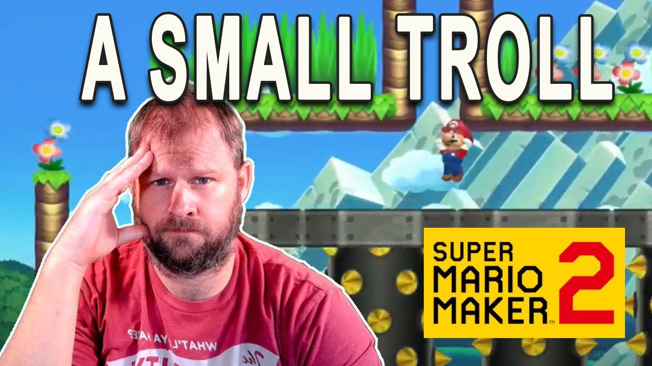 Small Trolls! This Level is Almost Impossible! - Super Mario Maker 2 ...