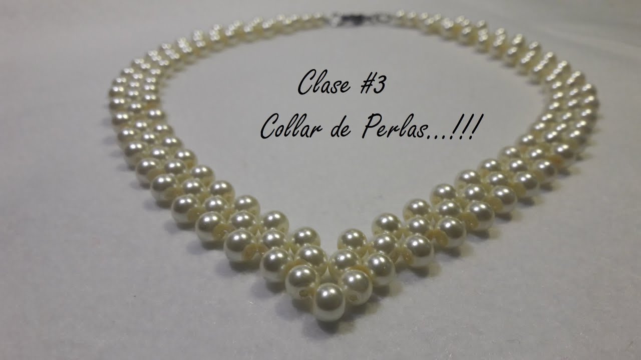 Collar de Perlas...!!!(Clase #3) - YouTube
