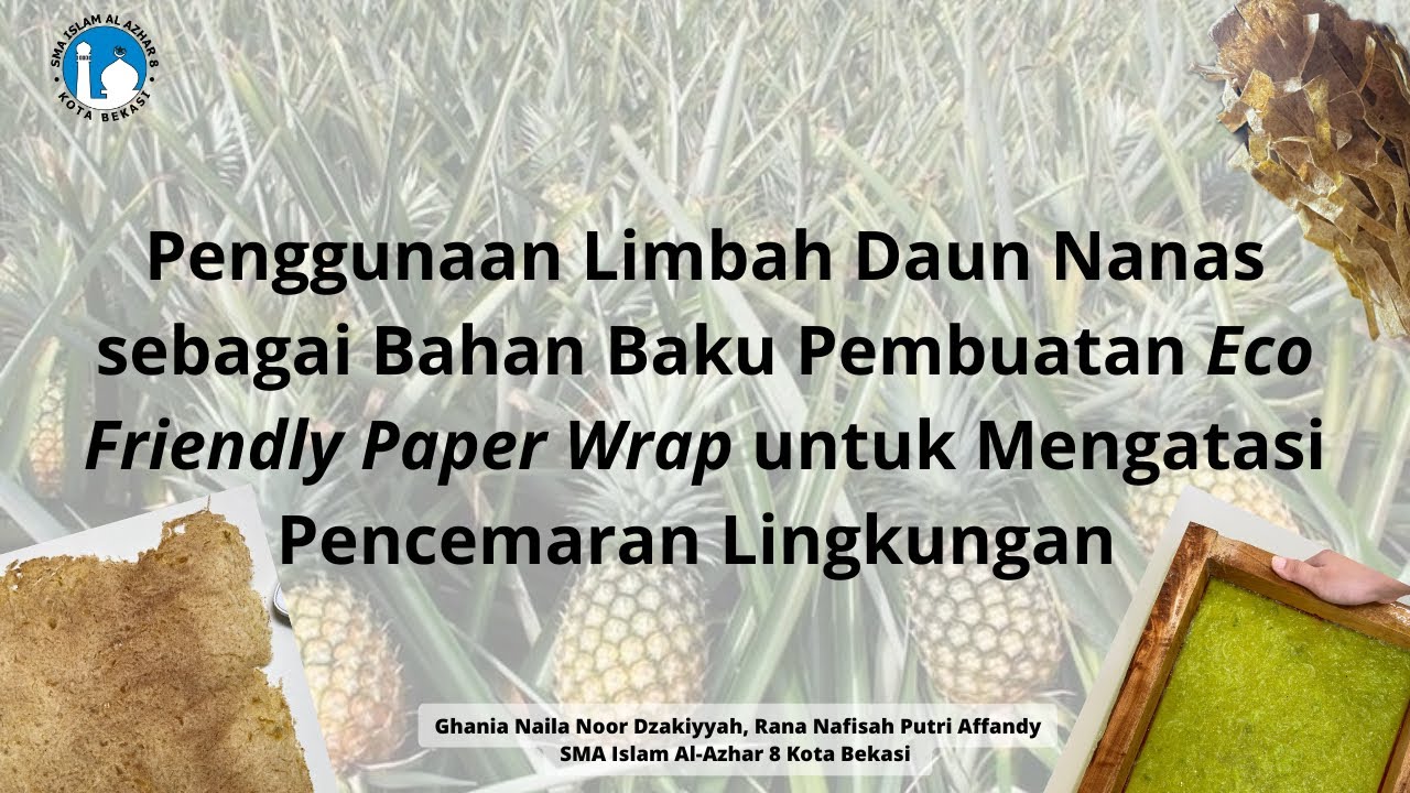 Limbah Daun Nanas sebagai Bahan Baku Paper Wrap_Ghania Naila_Rana ...