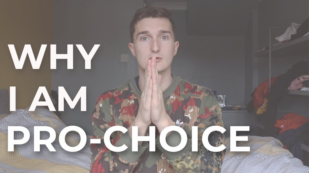 Why I am a Pro-Choice Male - YouTube