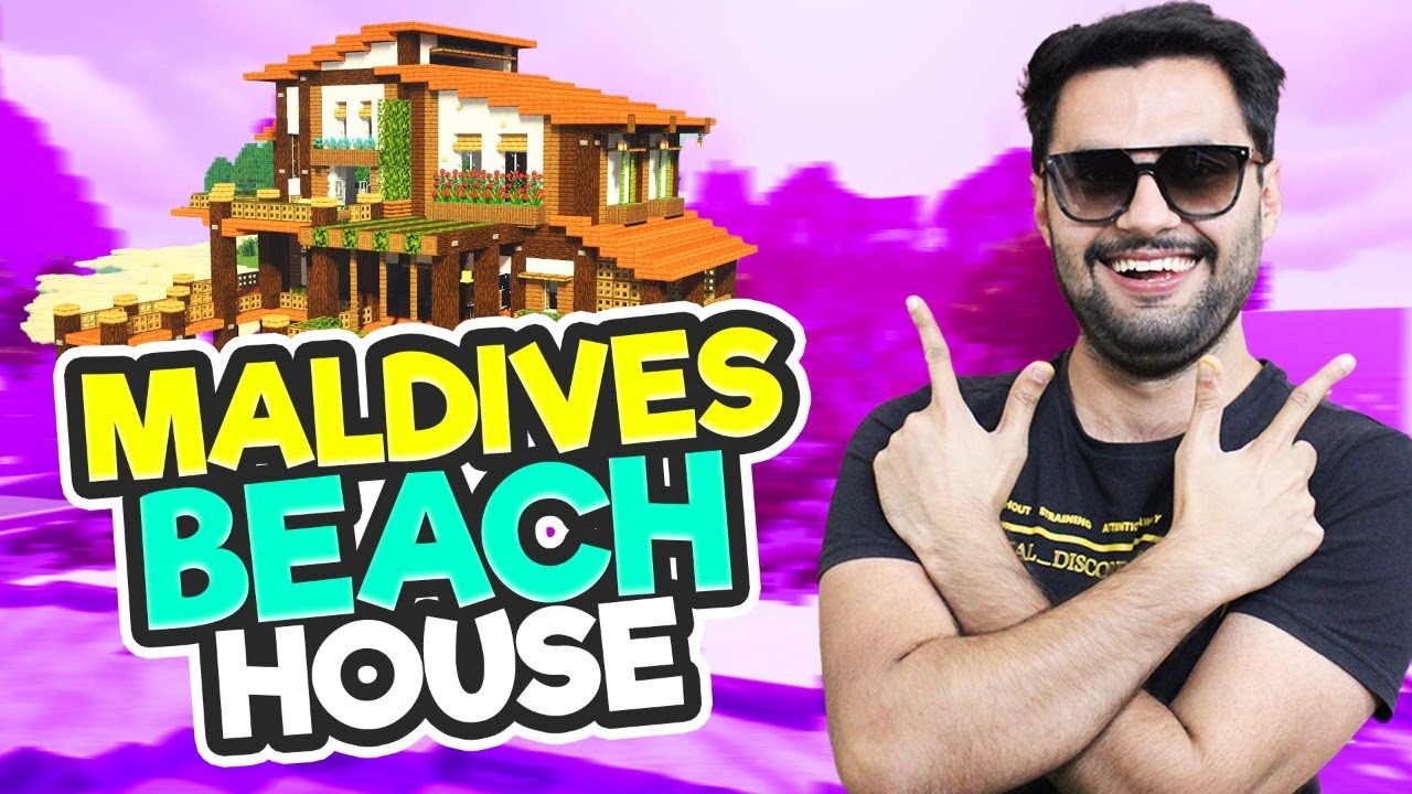 MALDIVES BEACH HOUSE | Minecraft India | MINECRAFT SMP DAY#56 - YouTube