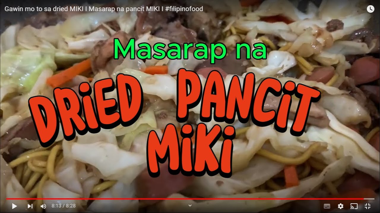 Gawin mo to sa dried MIKI I Masarap na pancit MIKI I #filipinofood ...