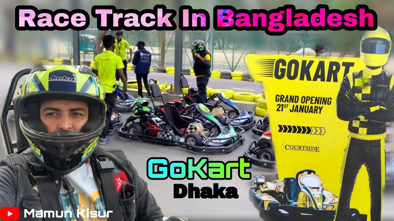 Racing Track in Bangladesh!🏎️GoKart! Kart Racing in Bangladesh ...