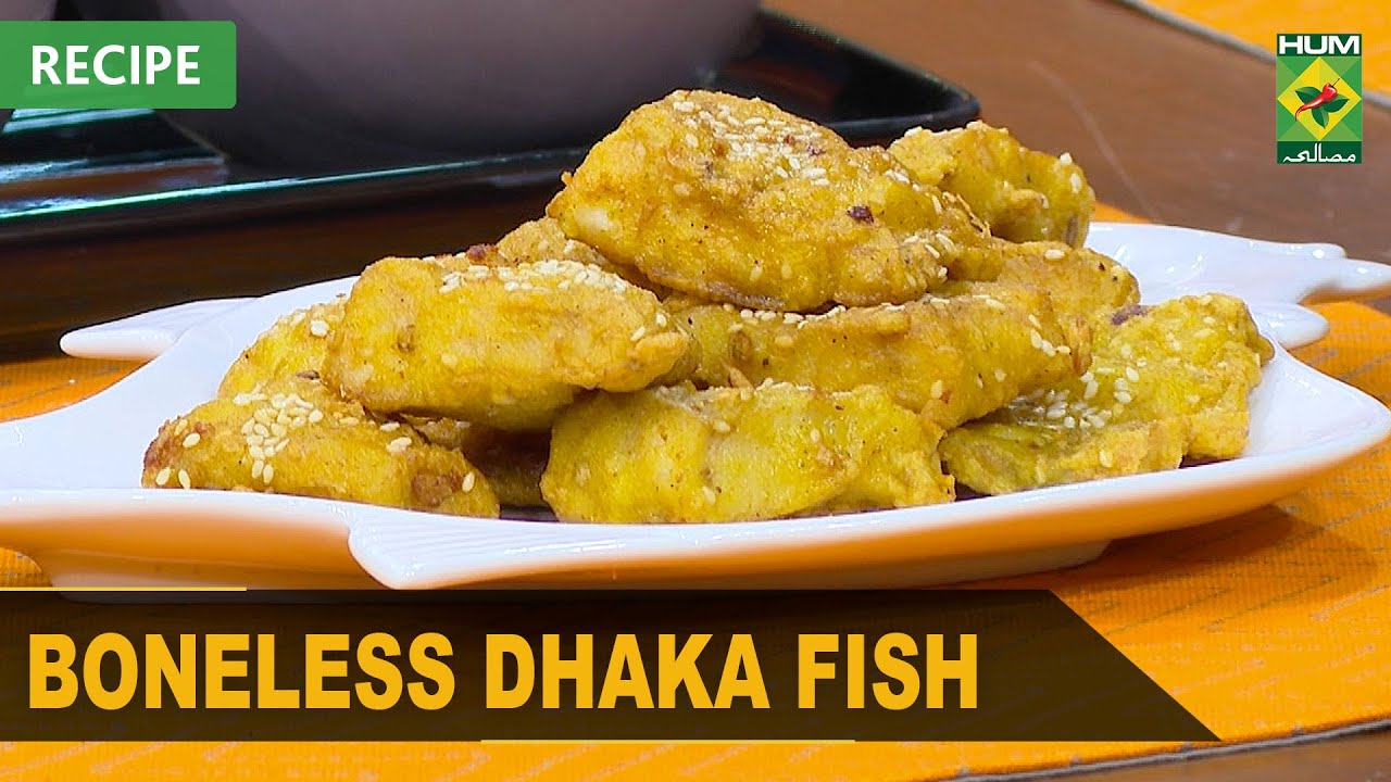Boneless Dhaka Fish Recipe | Lively Weekends | Kiran Khan | 23 October ...