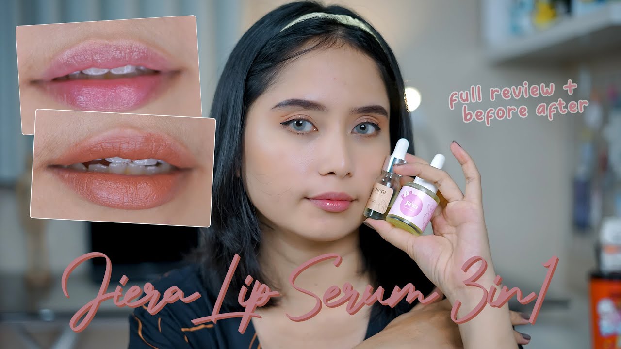Review Jiera Lip Serum 3in1 + Before After ( Serum Pencerah Bibir ...