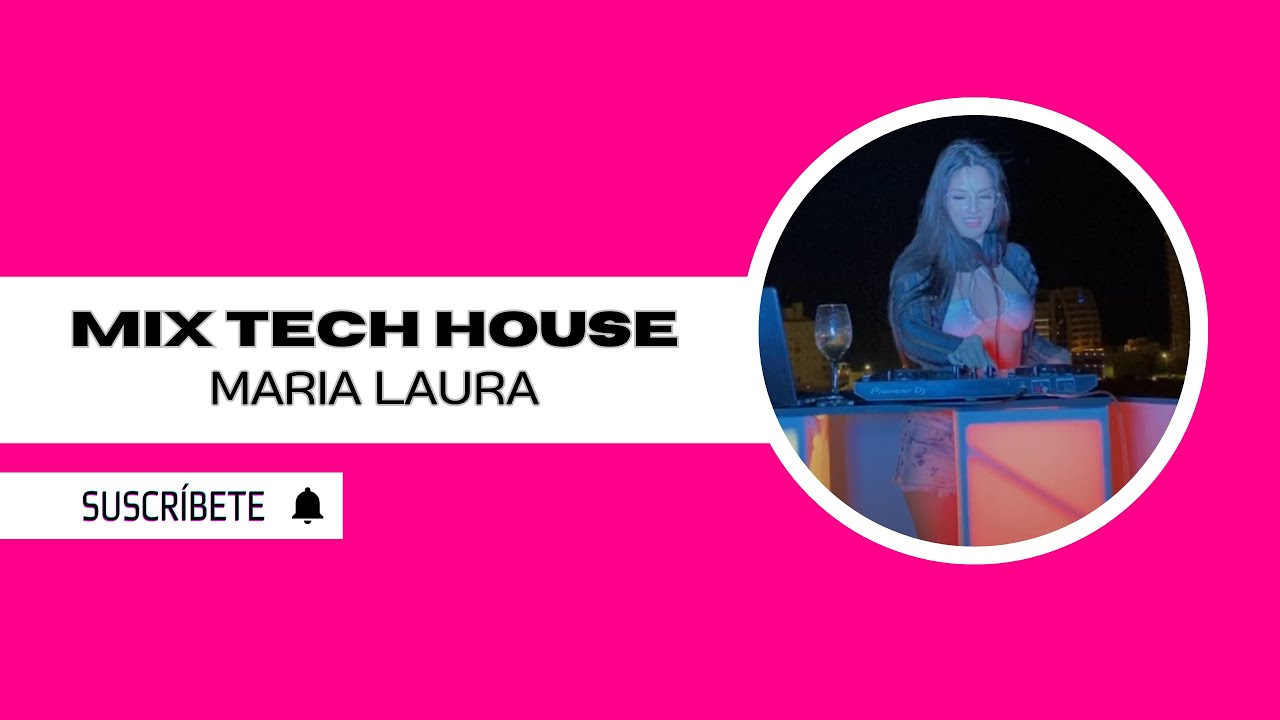María Laura | Mix Tech House - YouTube