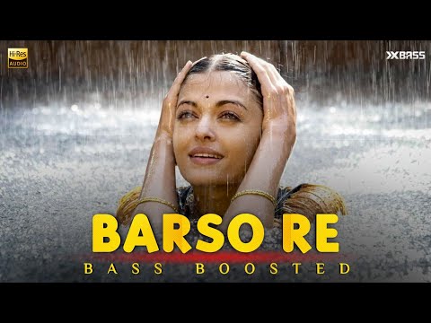 Barso Re | BASS BOOSTED AUDIO | Guru | A.R. Rahman | Aishwarya Rai | Shreya Ghoshal