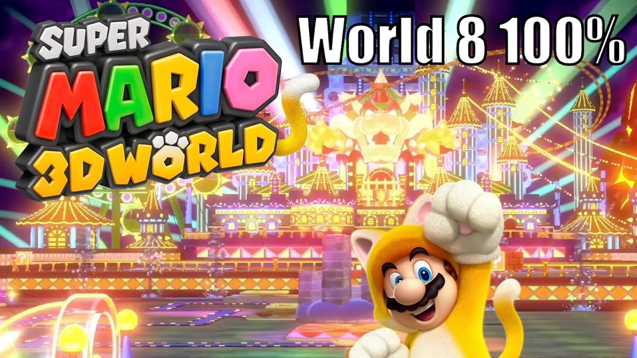 Super Mario 3D World - World Bowser 100% Gameplay Walkthrough - YouTube