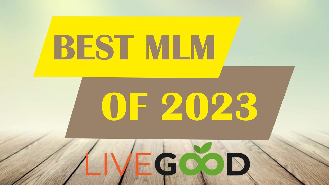 LiveGood Best MLM of 2023 l DMW - YouTube