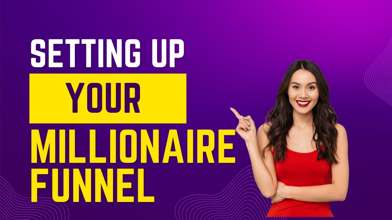 Millionaire Funnel Set Up - YouTube