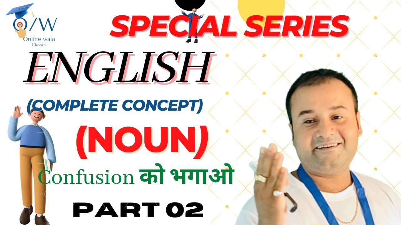 Nouns part 2 English Grammar Parts Of Speech Concept With nouns-part-2-english-grammar-parts-of-speech-concept-with