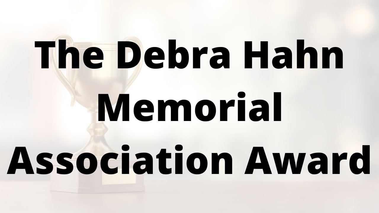 2020 Debra Hahn Memorial Association Award Winner - YouTube