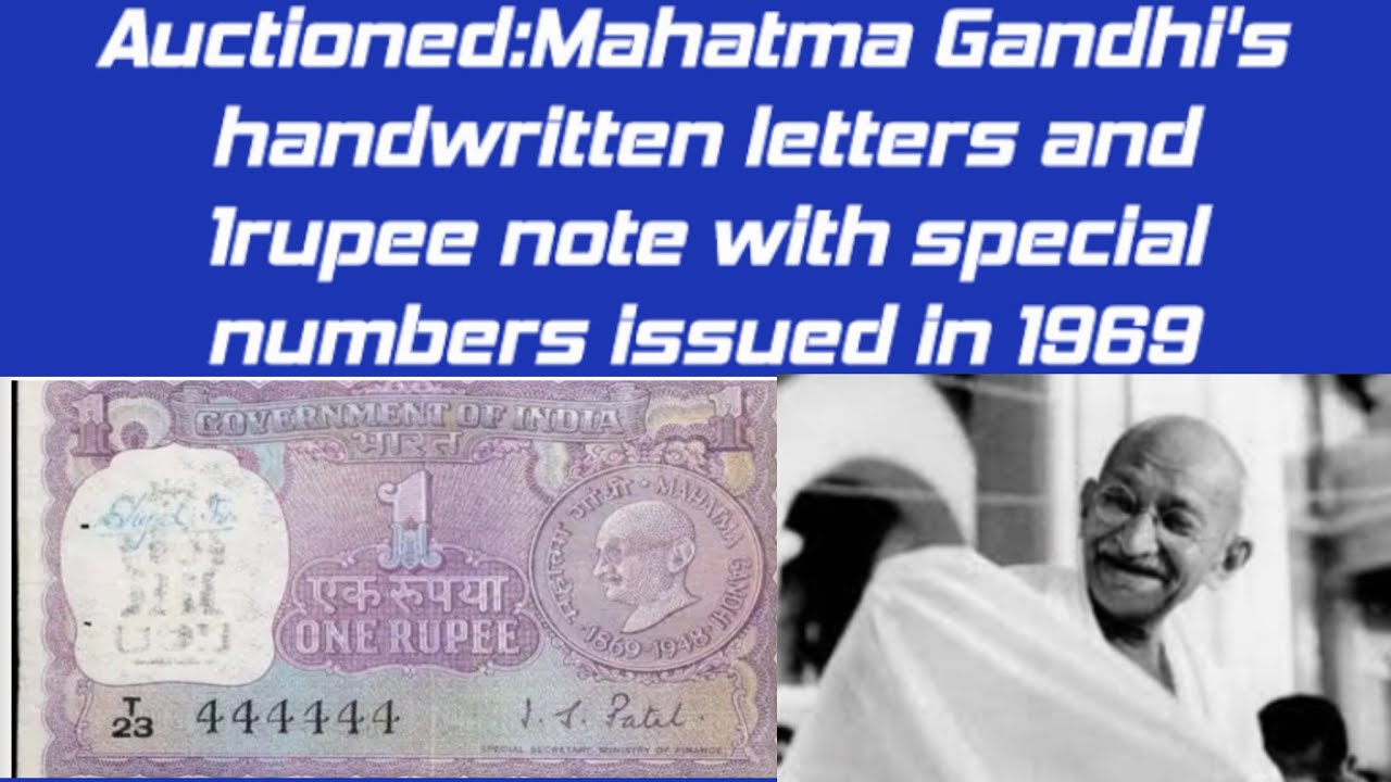 Auctioned:Mahatma Gandhi's handwritten letters and 1rupee note with ...