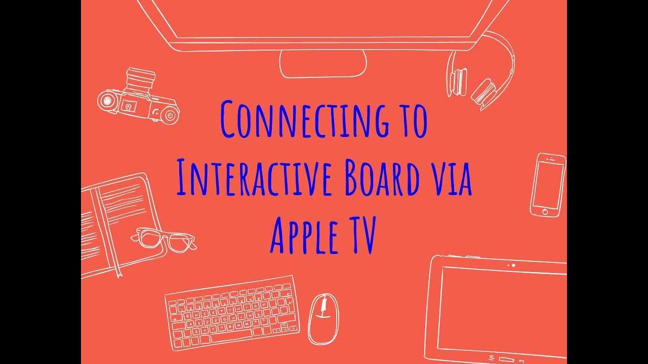 Connecting to Interactive Board via Apple TV - YouTube