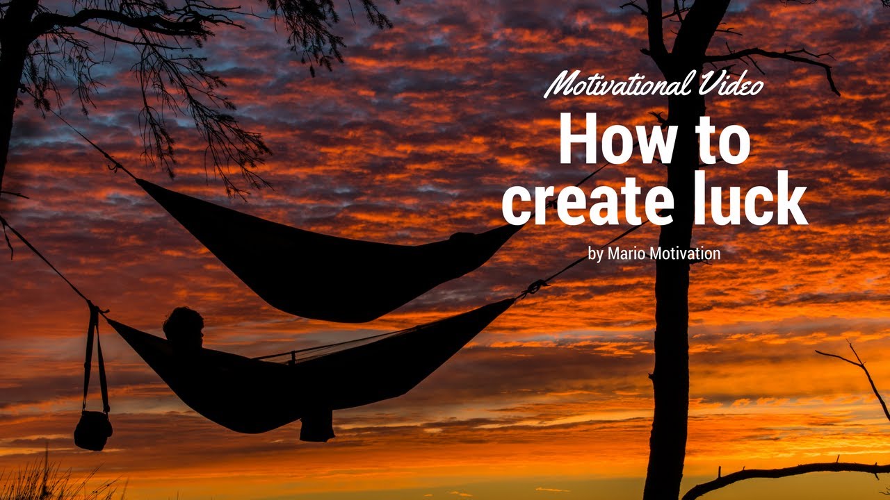 How to create luck - Motivational Video - YouTube