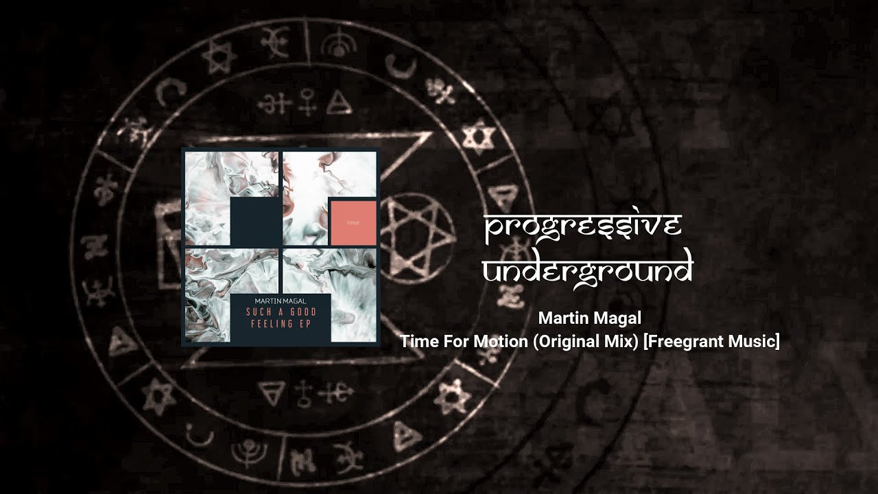 Martin Magal - Time For Motion (Original Mix) [Freegrant Music] - YouTube
