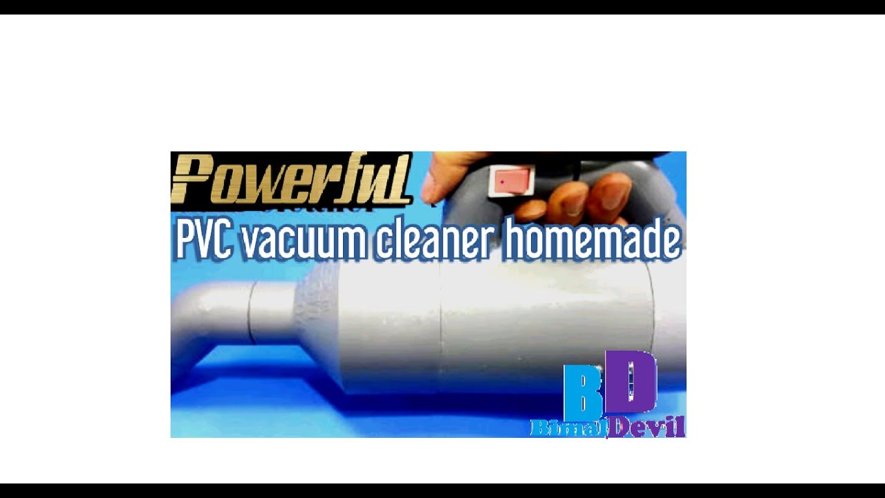 How to make a powerful vacuum cleaner at home with PVC pipes - YouTube