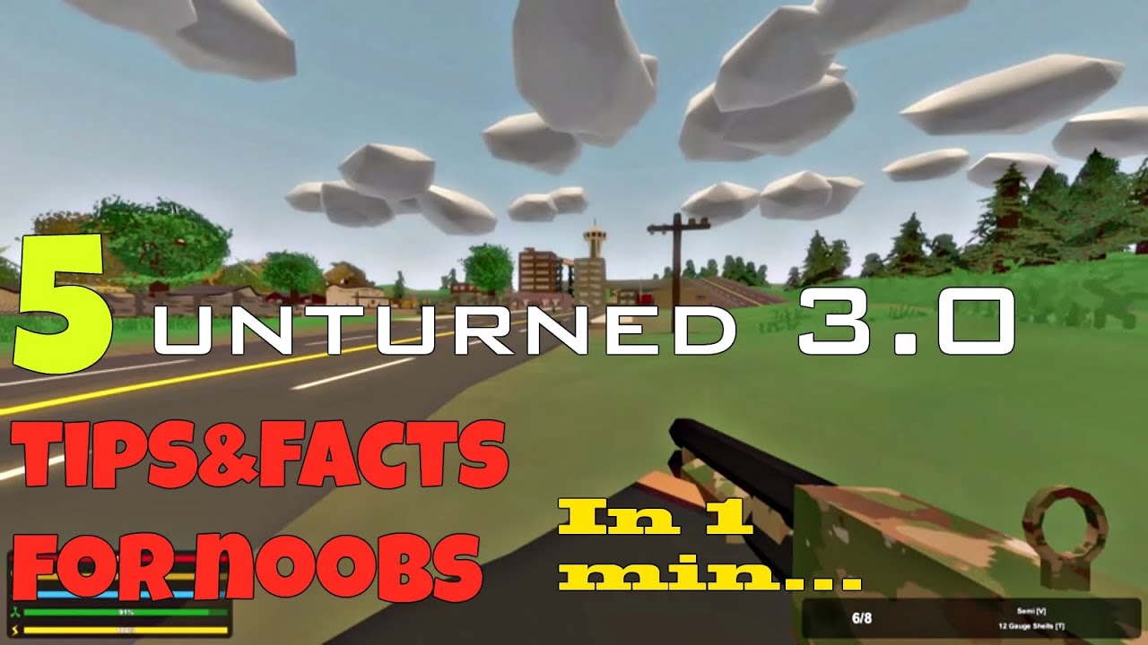 UNTURNED:TIPS & TRICKS FOR NOOBS-BEGGINER'S TIPS & TRICKS - YouTube