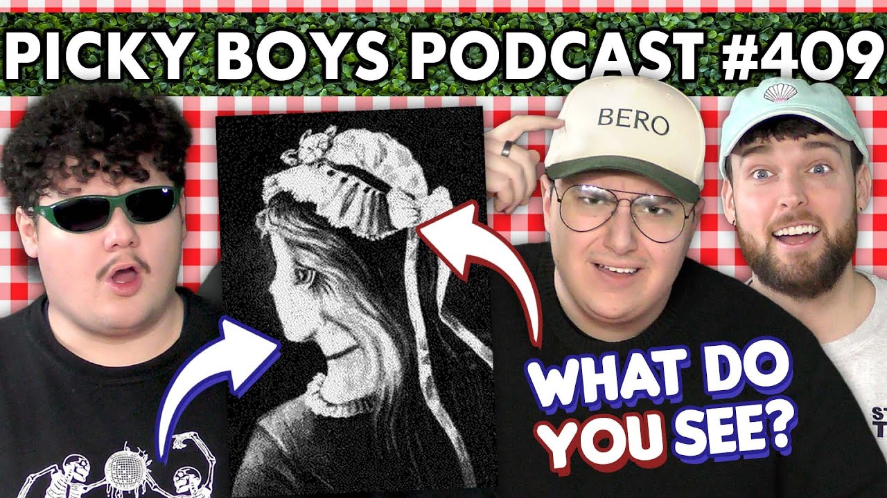 What You See First Says Everything About You! - Picky Boys Podcast #409 ...