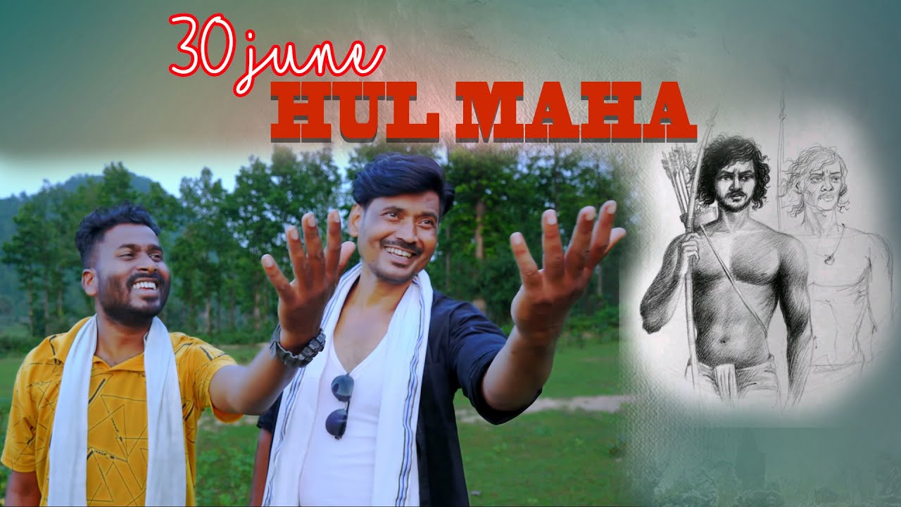 30 JUNE HULL MAHA ||Sidhu kanhu hul maha song 2021||Latest santali hull ...