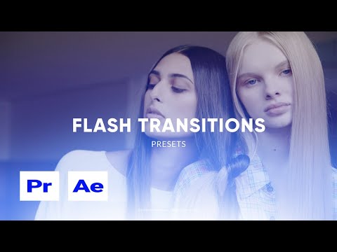 Flash Transitions Presets for After Effects & Premiere Pro