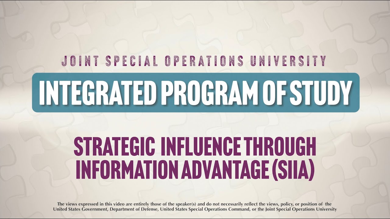 Introduction to SOF Strategic Influence through Information Advantage ...