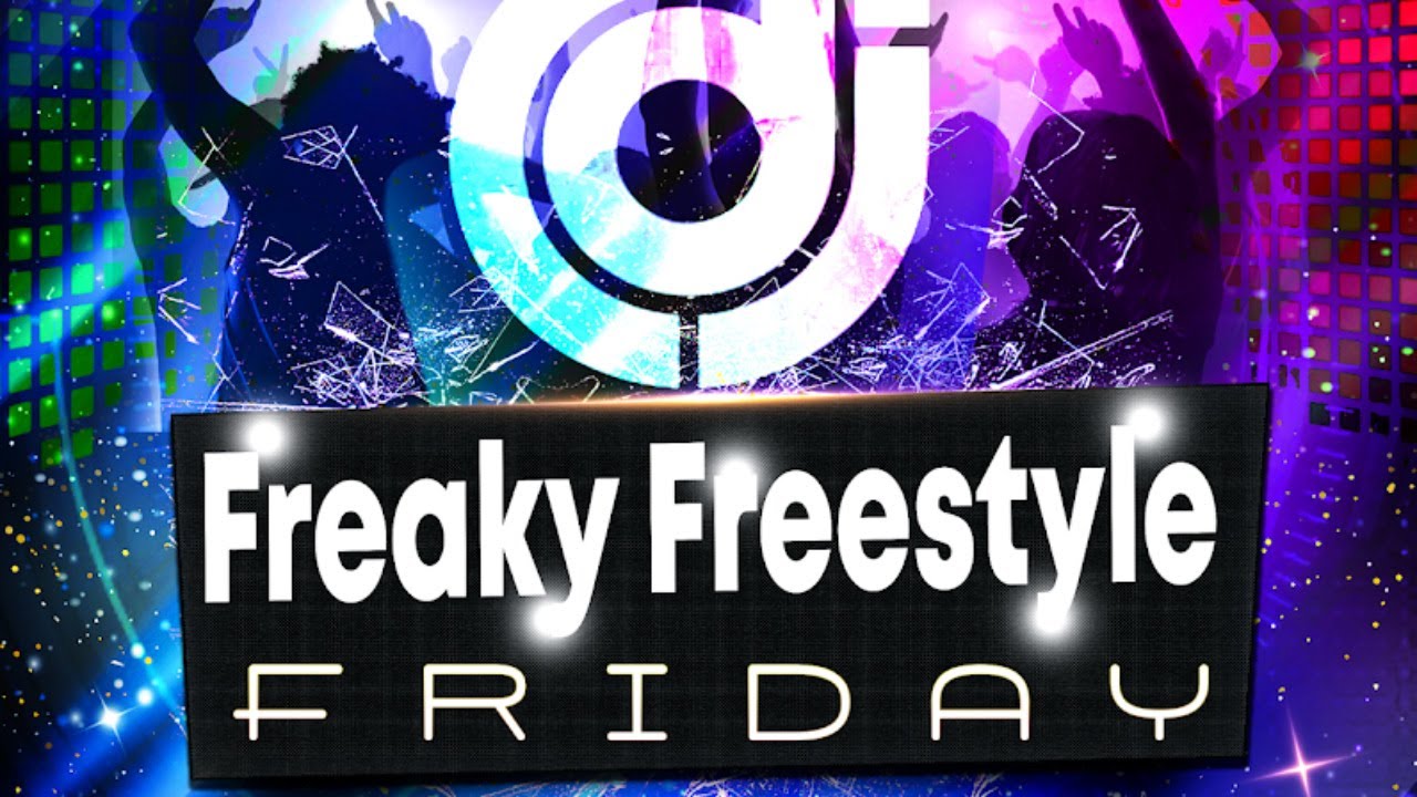 Freaky Freestyle Friday show#05 2021 starting at 8pm DJ C will be ...