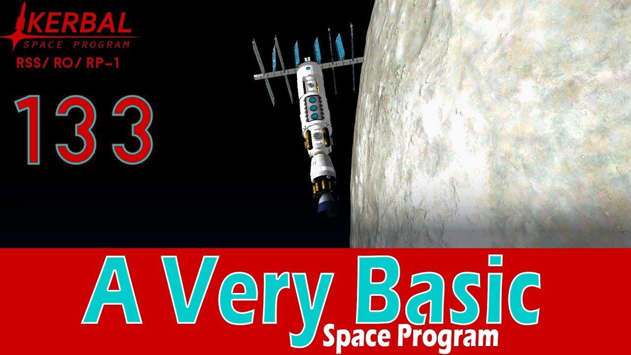 A Very Basic Space Program | Episode 133 | KSP RSS/RO/RP-1 - YouTube