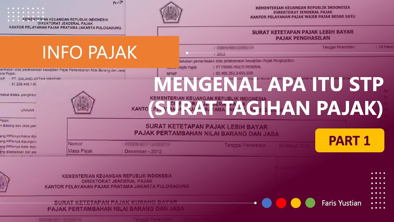 [Part 1] Mengenal STP (Surat Tagihan Pajak): Kenapa STP bisa terbit ...