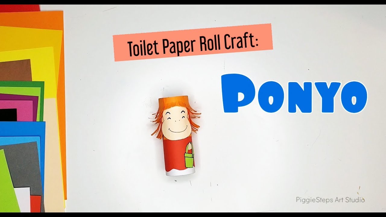Toilet paper roll craft: Ponyo, Ponyo on the Cliff by the Sea - YouTube