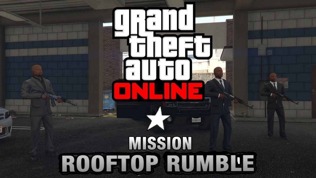 Grand Theft Auto Online - Mission - Rooftop Rumble [Hard] - YouTube