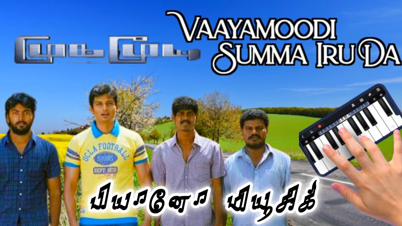 Vaaya Moodi Summa Iru Da Song Piano Music | MugaMoodi | Jeeva | Aalap ...