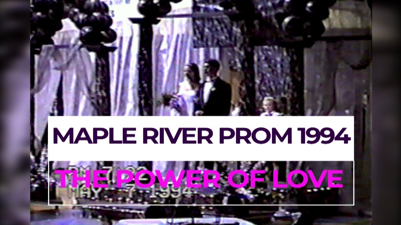Maple River Prom (1994) The Power of Love - YouTube