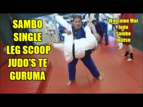 SAMBO SINGLE LEG SCOOP JUDO'S TE GURUMA - YouTube