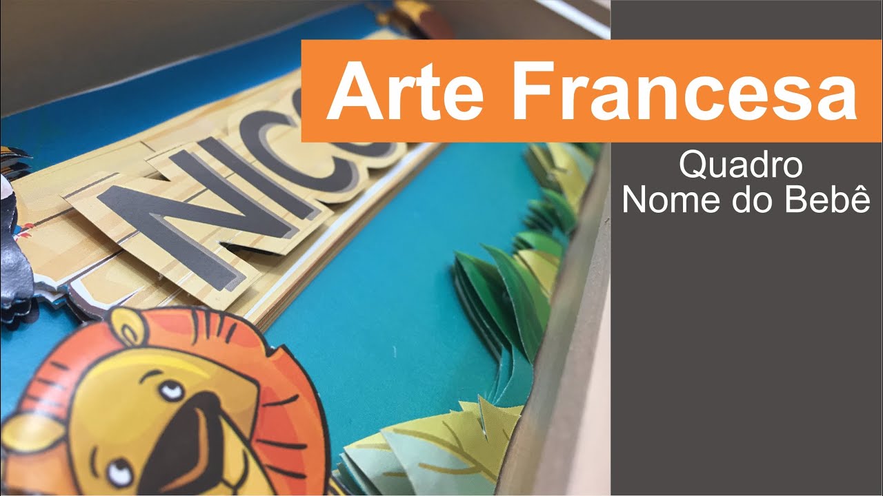 Arte Francesa Quadro Nome do Bebê - YouTube