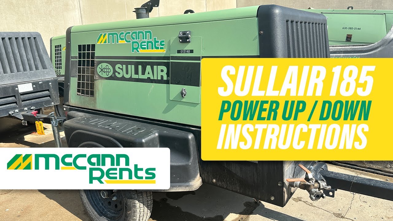 How to Start and Shut Down a Sullair 185 Air Compressor | Step-by-Step ...