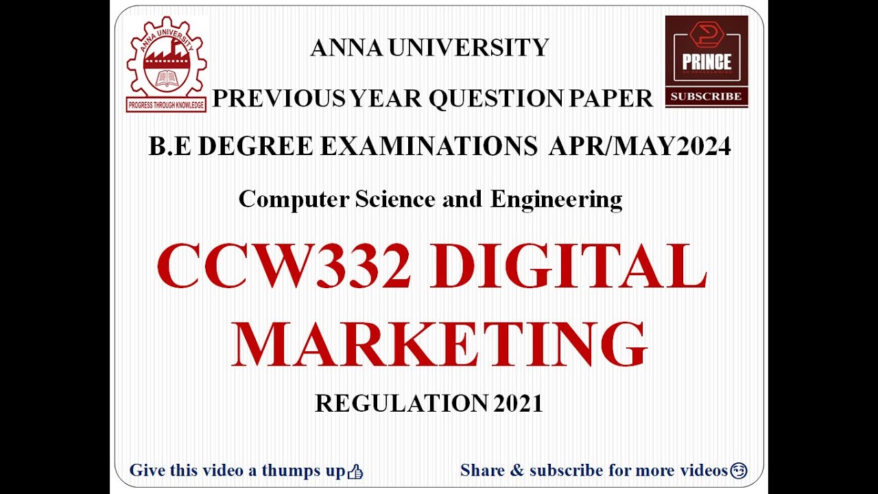 CCW332 DIGITAL MARKETING | ANNA UNIVERSITY QUESTION PAPER APR/MAY 2024 ...
