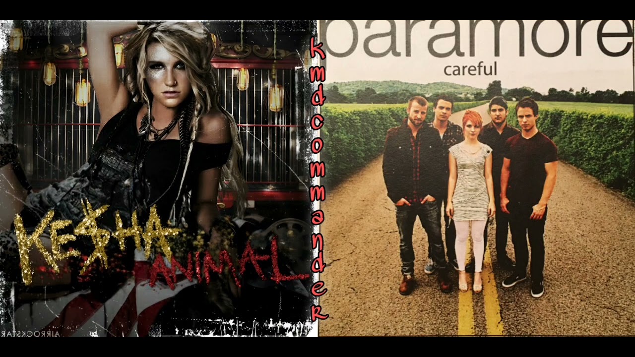 Kesha/Paramore | Careful with tears in my eyes [mashup] - YouTube