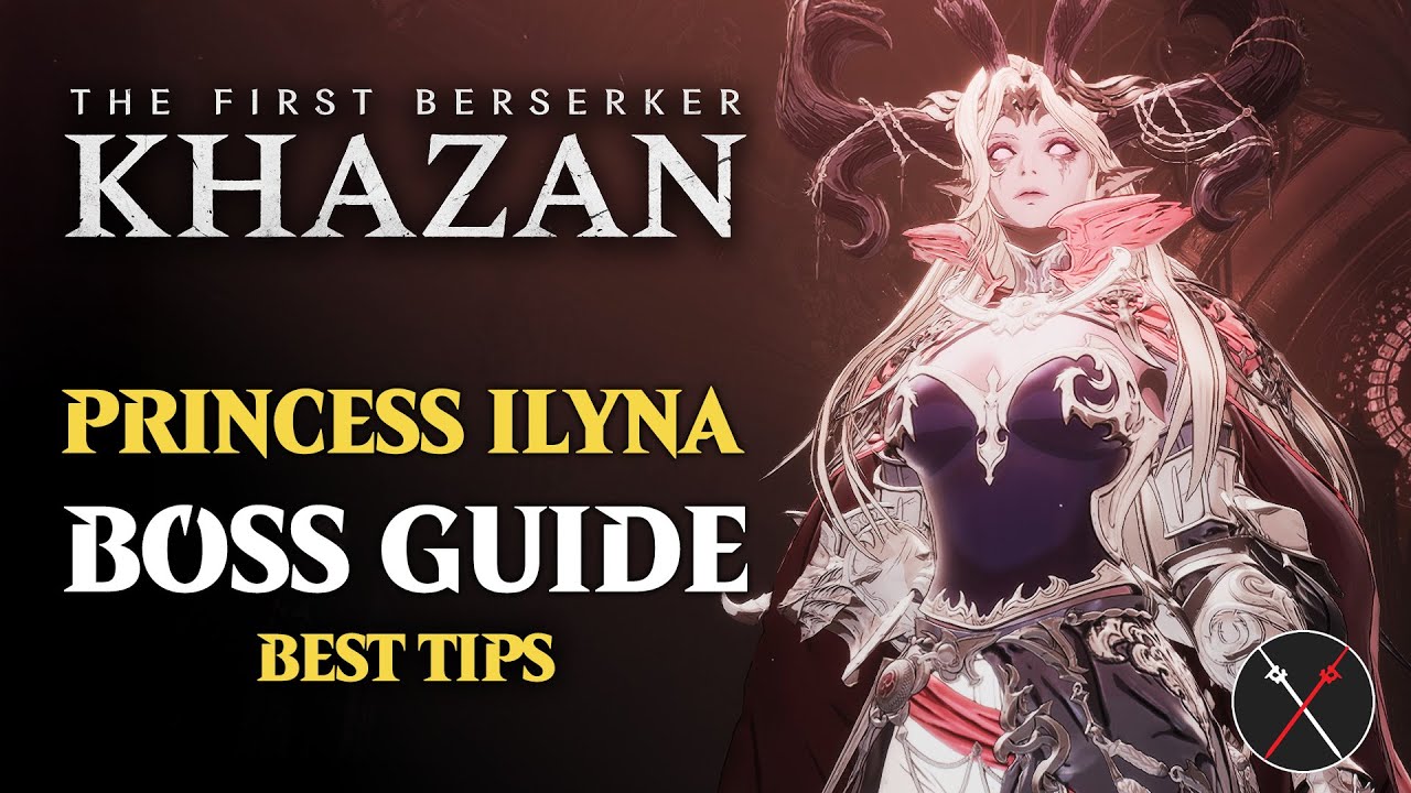 Princess Ilyna Boss Guide - First Berserker Khazan (No Damage) Princess ...