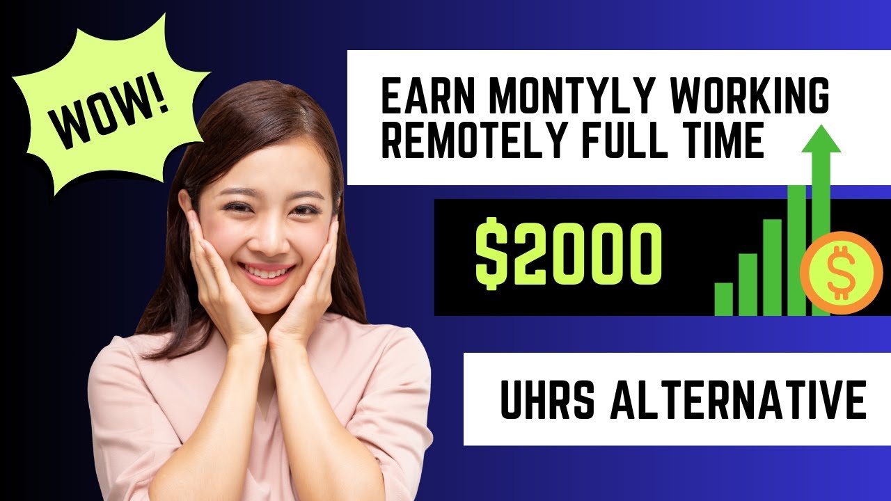 Earn over $2000 Monthly Working Remotely as a FULL TIME JOB Outsourcely Review. UHRS Alternative ...