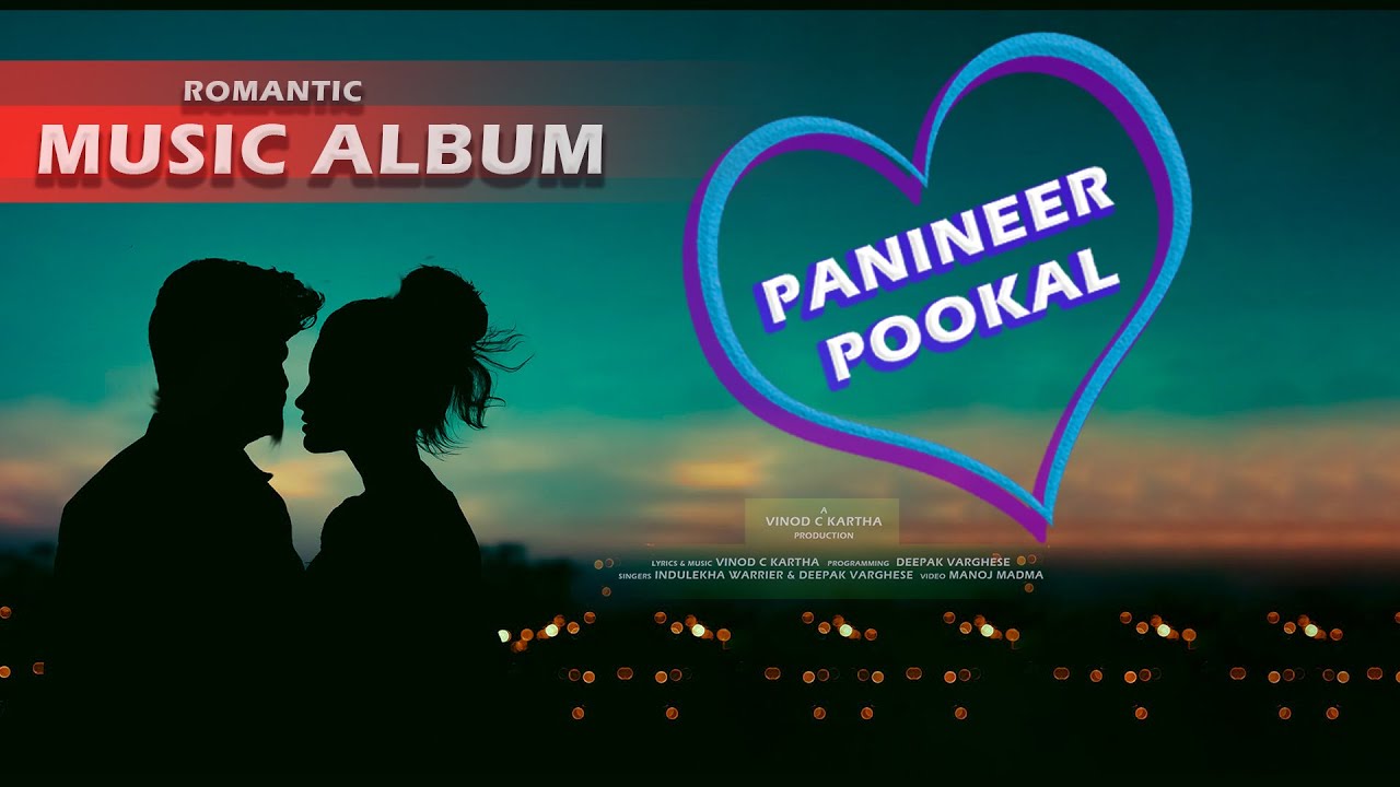 Panineer Pookkal | Romantic Musical Album Lyric Video | Indulekha ...