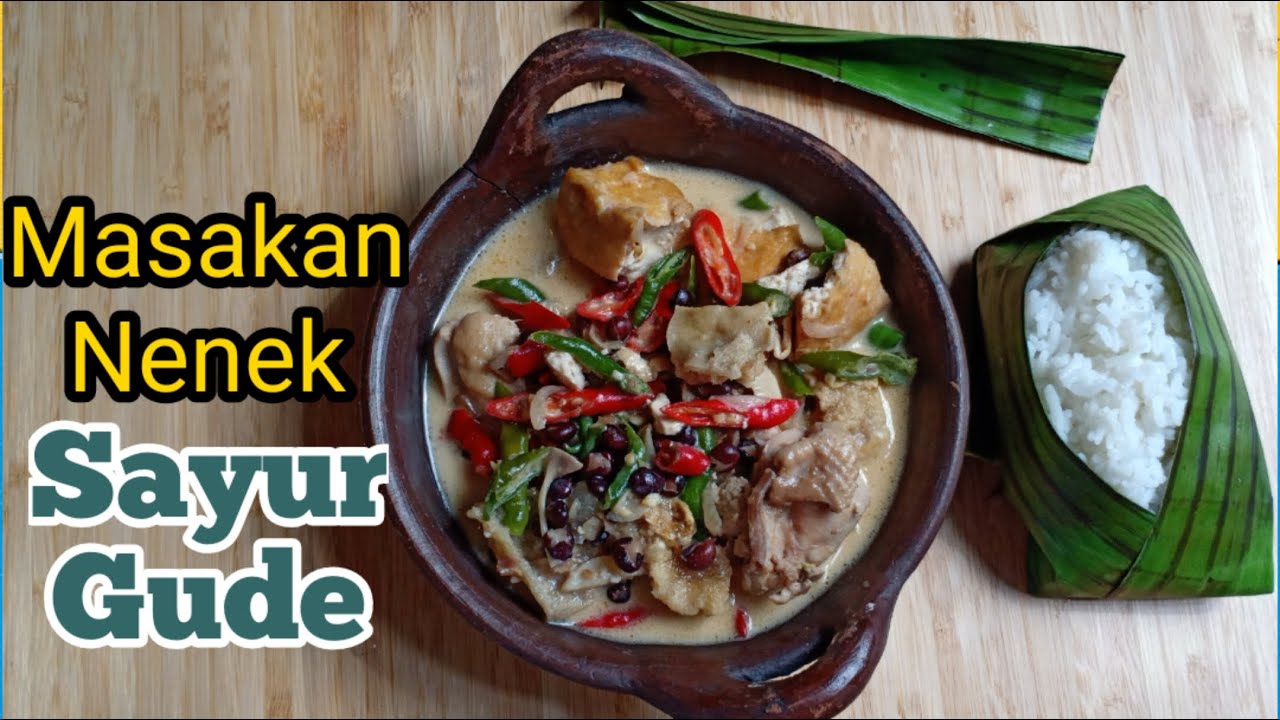 Sayur Gude, Masakan Lezat yang Tidak Dijual di Resto! - YouTube