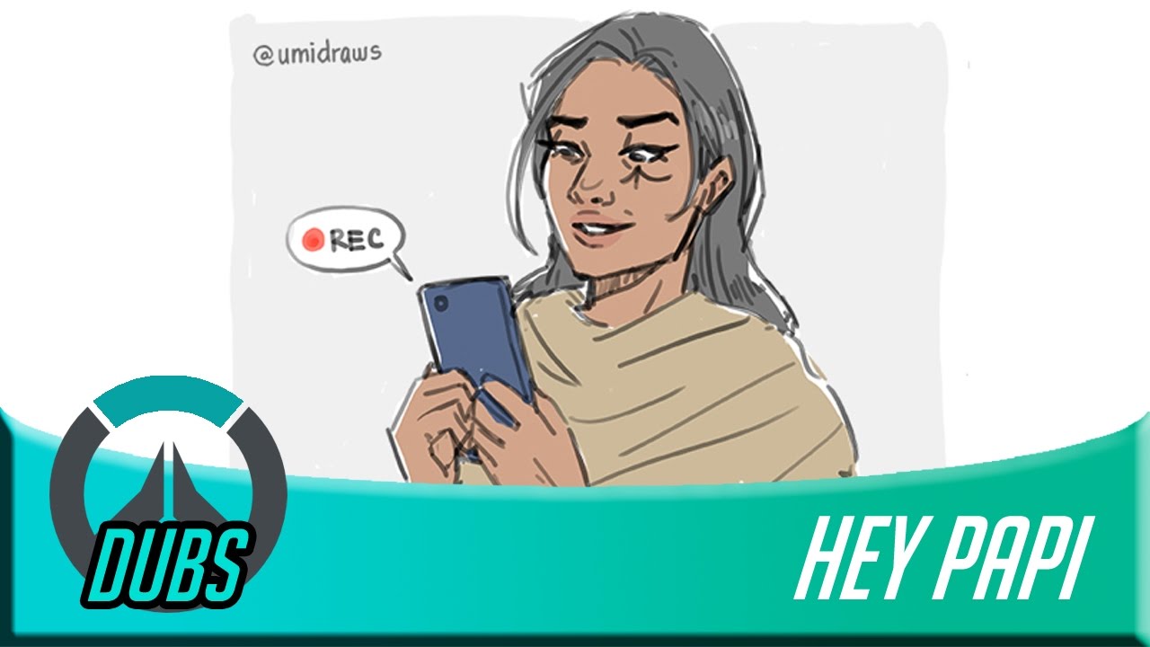 Overwatch Dubs: Hey Papi (Ft. James Dijit) - YouTube