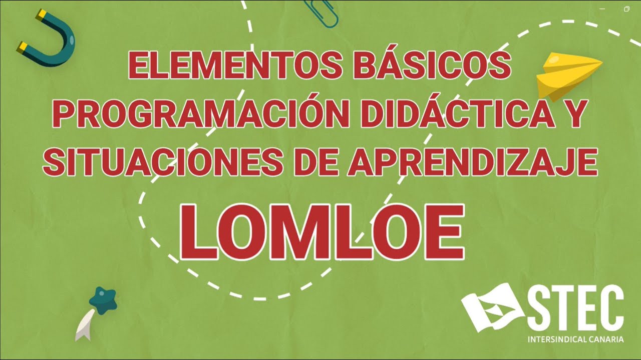 Programación Didáctica y Situaciones de Aprendizaje con la LOMLOE - YouTube