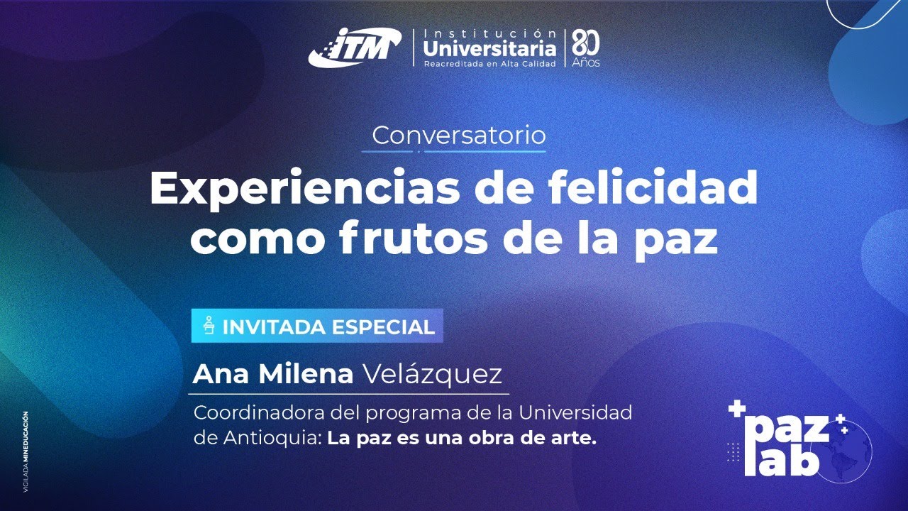 SESIÓN # 7 PAZ LAB: Experiencias de felicidad como frutos de la paz ...