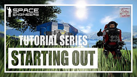 Space Engineers Tutorial Series - YouTube