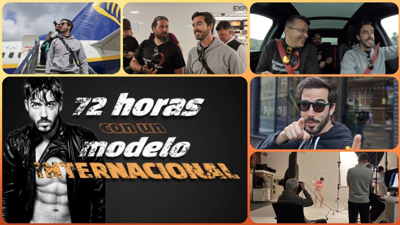 "72 horas con un modelo INTERNACIONAL" El documental - YouTube
