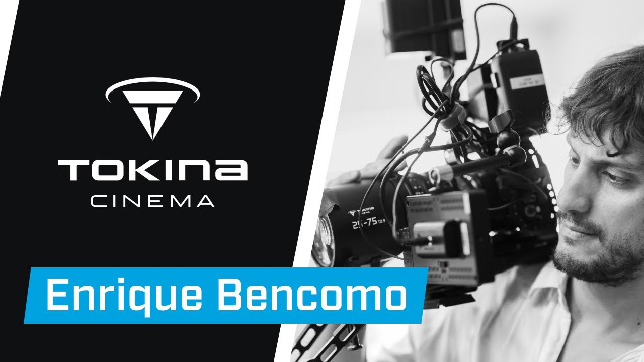 Tokina Cinema Interview with Enrique Bencomo - YouTube