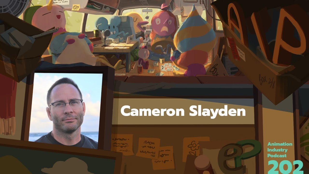 Animation Industry Podcast 202: Cameron Sladyen Explains How To Get ...
